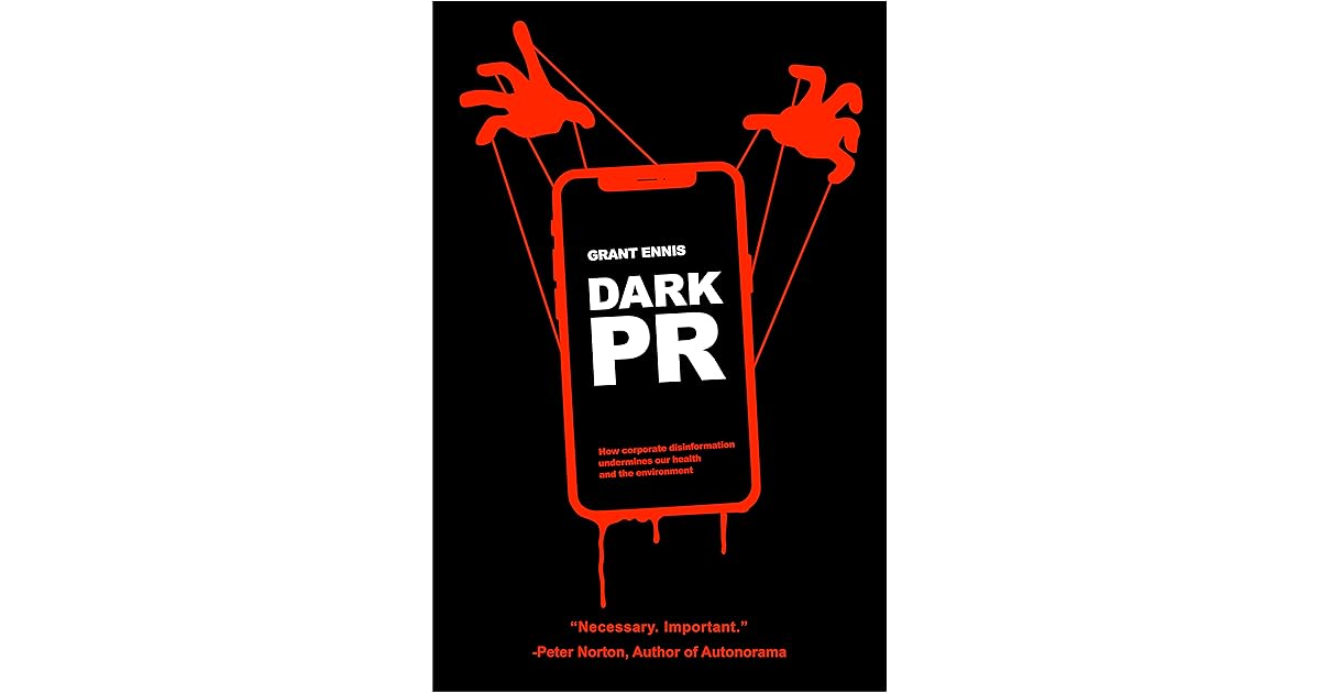 Book giveaway for Dark PR: How Corporate Disinformation Harms Our ...