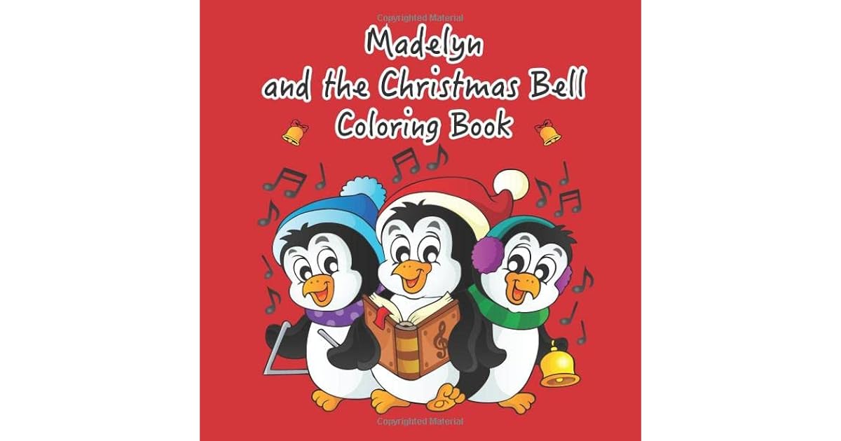 Madelyn and the Christmas Bell Coloring Book by C. A. Jameson