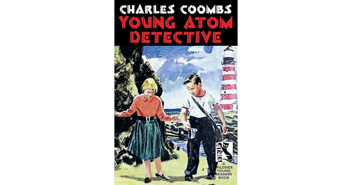 Young Atom Detective by Charles Coombs