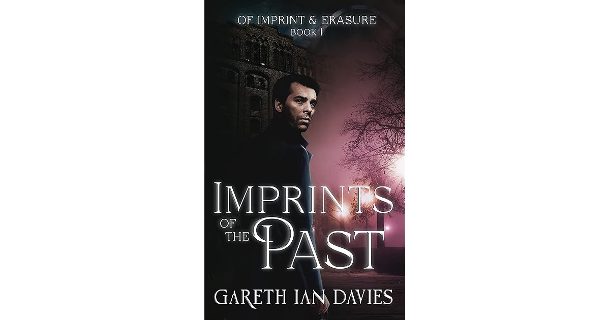 Book giveaway for Imprints of the Past (Of Imprint & Erasure, #1) by ...