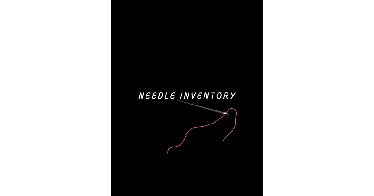 Needle Inventory: Notebook for keeping track of your hooks and needles ...
