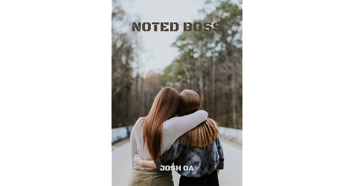 Noted Boss by Josh OA