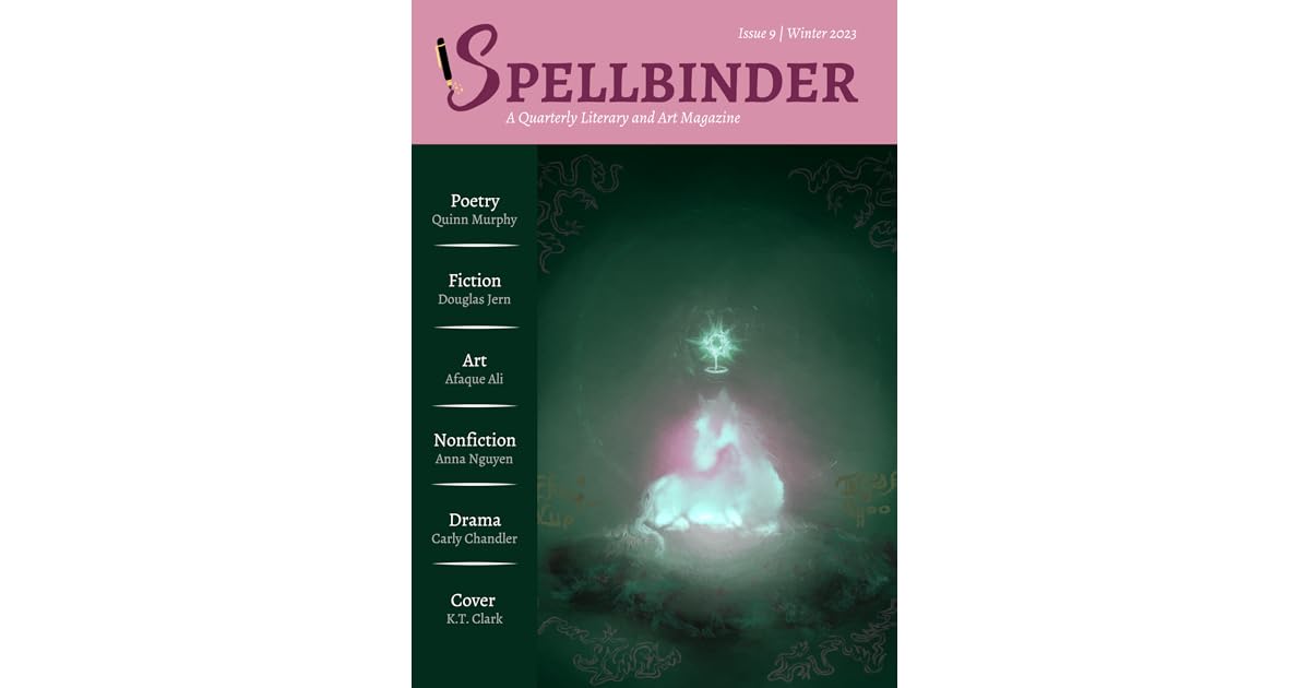 Spellbinder: Issue 9 | Winter 2023 by Spellbinder Quarterly