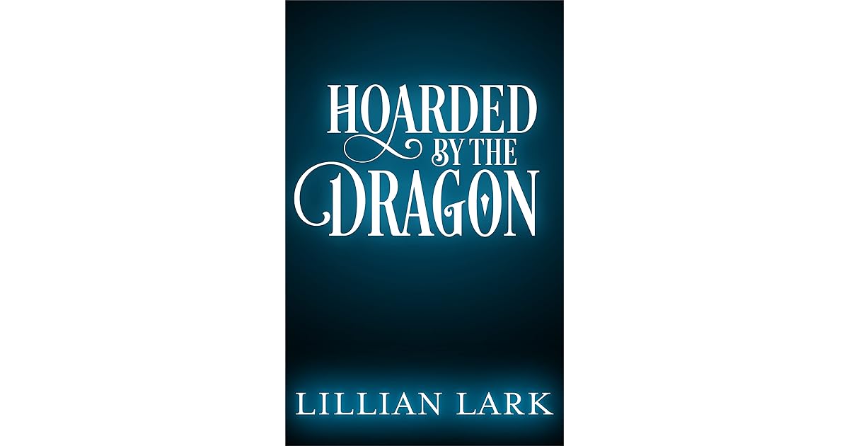 Hoarded by the Dragon: A Love Bathhouse Monster Romance by Lillian Lark