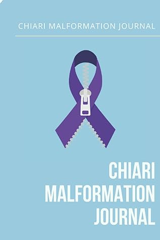 Chiari Malformation Journal: Chiari Malformation Tracking Journal to ...