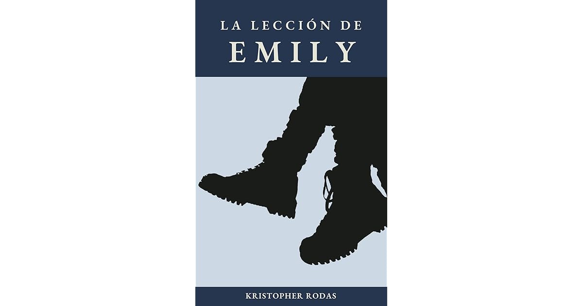 LA LECCIÓN DE EMILY by Kristopher Rodas