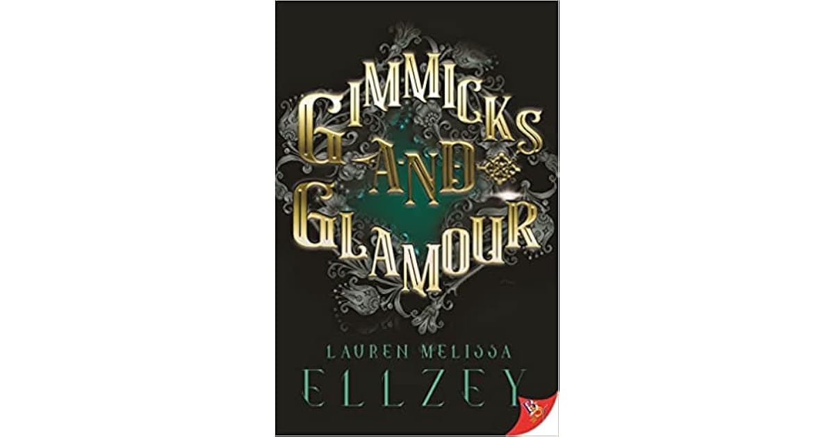 Book giveaway for Gimmicks and Glamour by Lauren Melissa Ellzey Jul 16 ...
