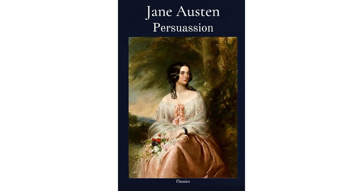 Persuasion: Classic Illustrated Edition by Jane Austen