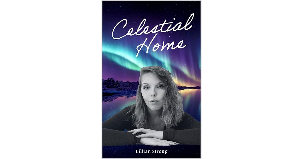 Celestial Home by Lillian Stroup