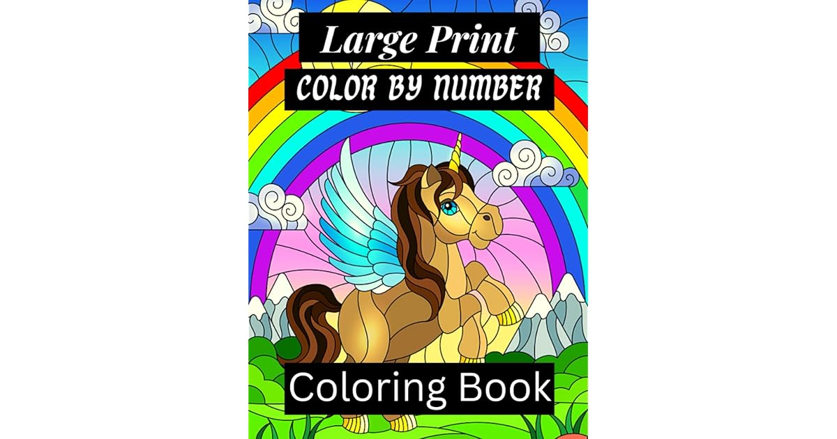 Large Print Color By Number Coloring Book: Easy Large Print Color By ...