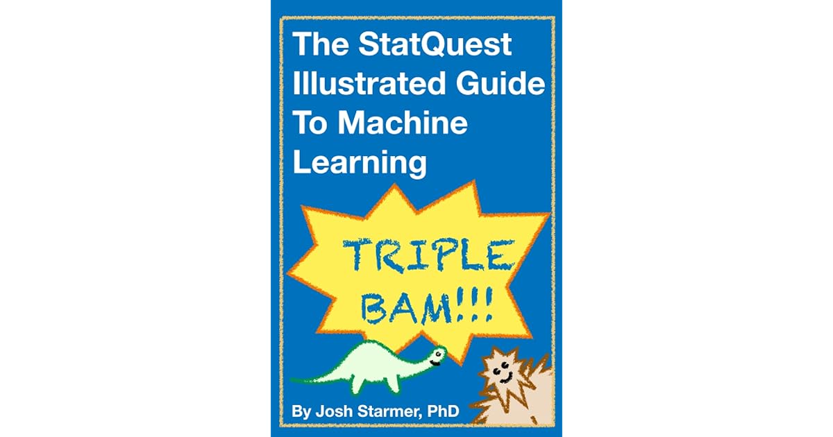 Mo (Toronto, ON, Canada)’s review of The StatQuest Illustrated Guide To ...