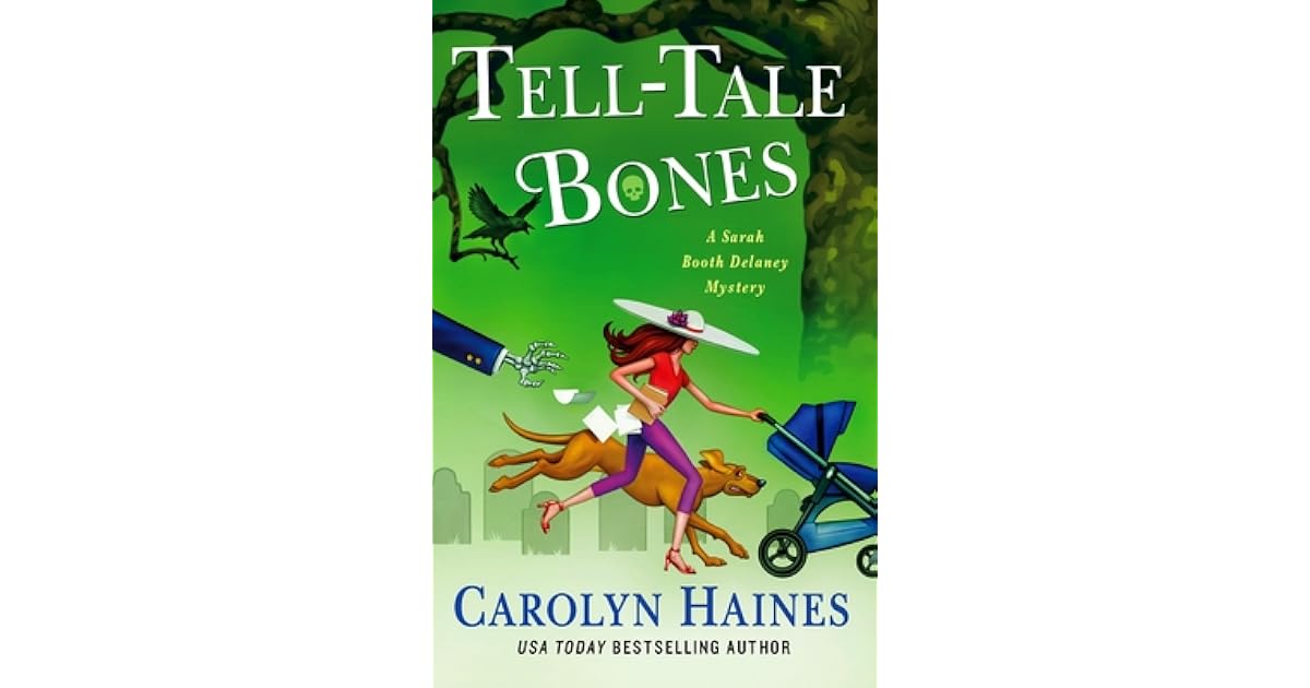 Book giveaway for Tell-Tale Bones (Sarah Booth Delaney #26) by Carolyn ...