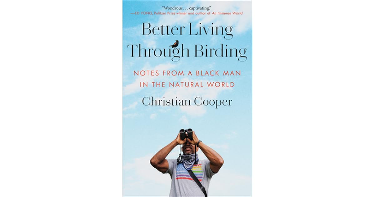 Book giveaway for Better Living Through Birding: Notes from a Black Man ...