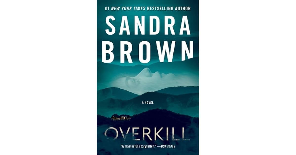 Book giveaway for Overkill by Sandra Brown Feb 26-Mar 19, 2023