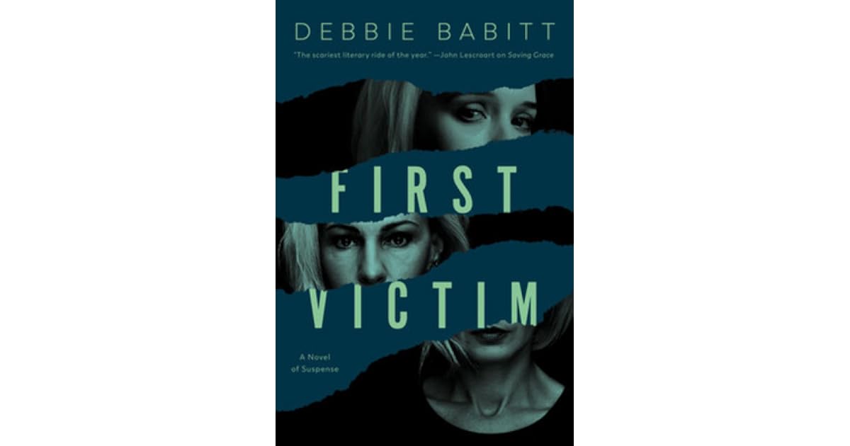 Book giveaway for First Victim by Debbie Babitt Jun 26-Jul 11, 2023