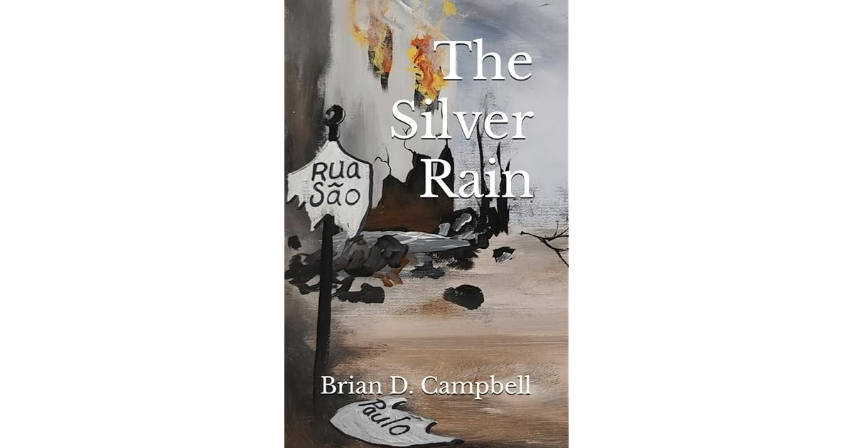 Book giveaway for The Silver Rain by Brian D. Campbell Jan 15-Feb 14, 2023