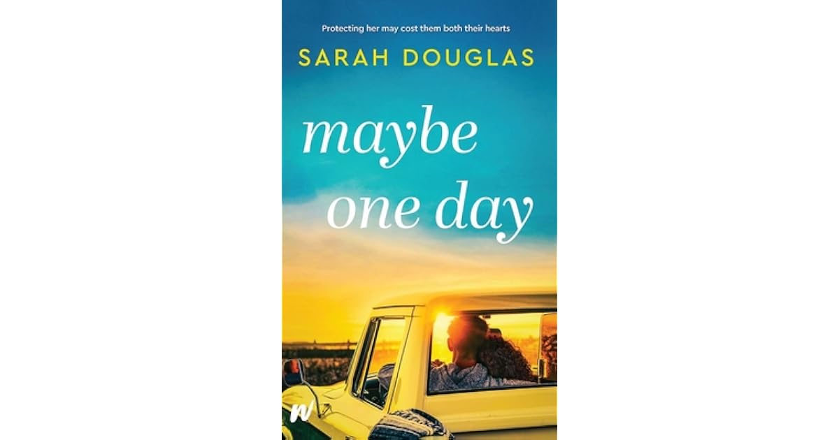 Book giveaway for Maybe One Day by Sarah Douglas Mar 01-Mar 31, 2023