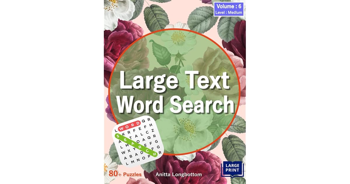 Large Text Word Search: Volume 6, Difficulty Level: Medium, Large Print ...