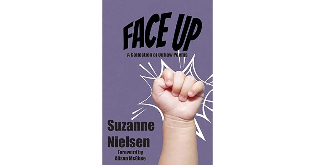 Book giveaway for Face Up: A Collection of Outlaw Poems by Suzanne ...