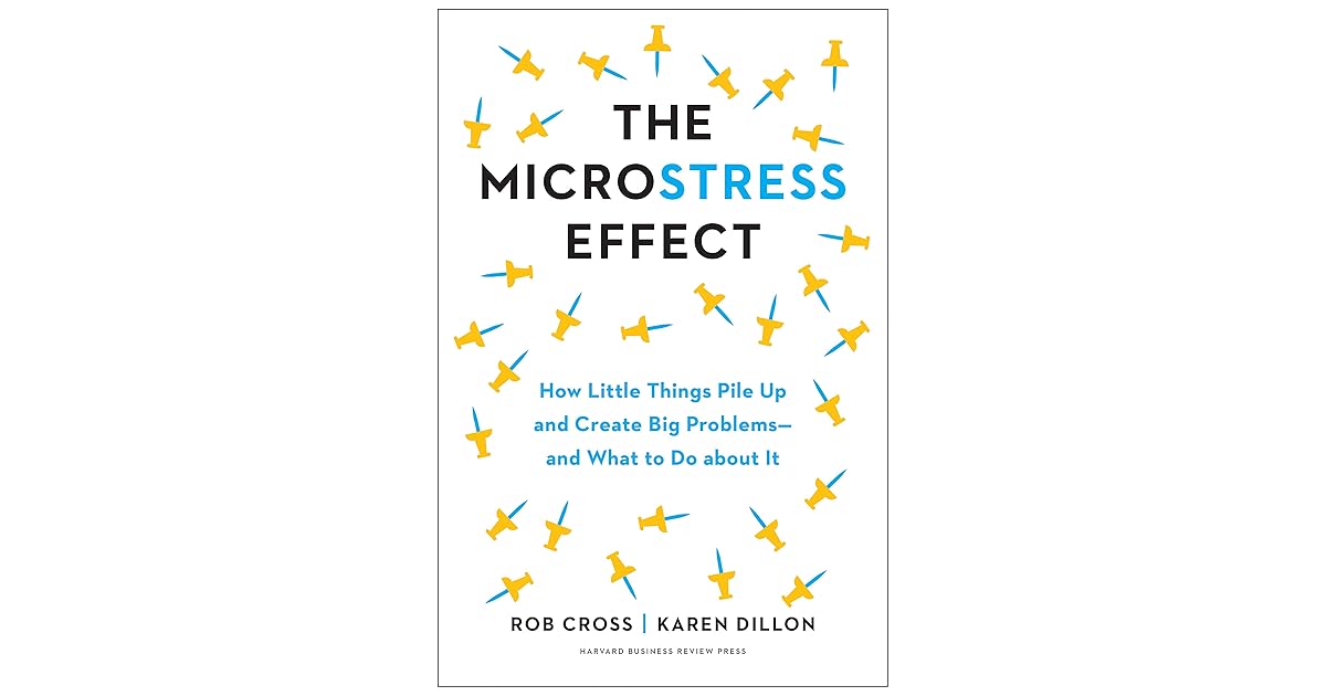 Book giveaway for The Microstress Effect: How Little Things Pile Up and ...
