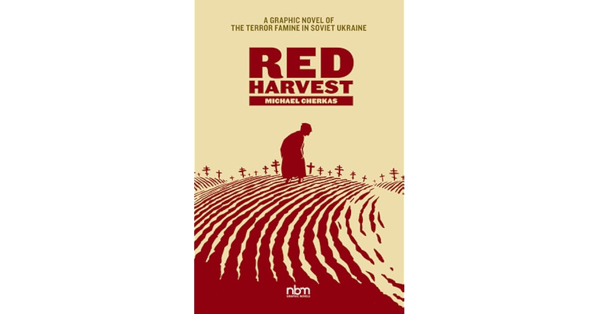 Book giveaway for Red Harvest: A Novel of the Terror Famine in Soviet ...