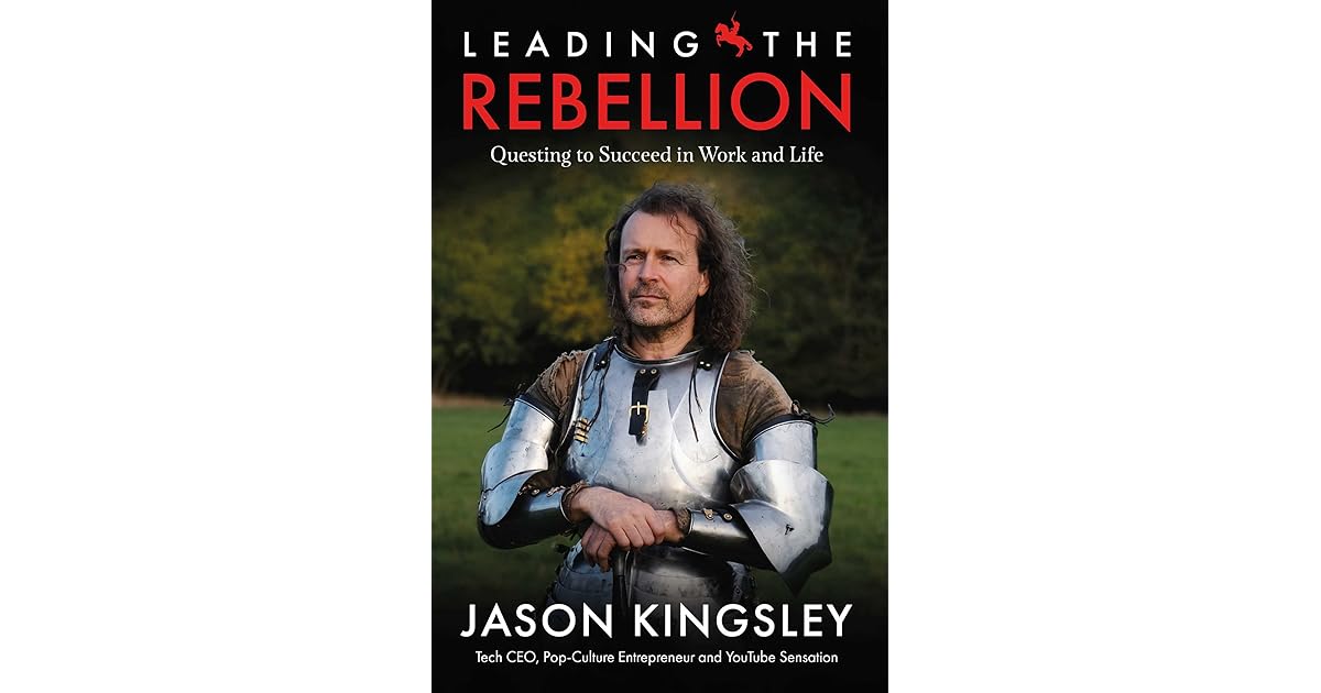 Book giveaway for Leading the Rebellion: Questing To Succeed In Work ...