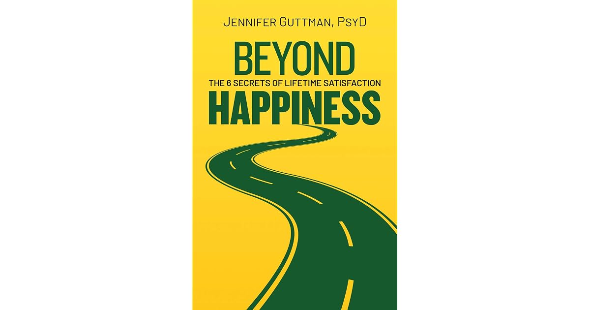 Book giveaway for Beyond Happiness: The 6 Secrets of Lifetime ...
