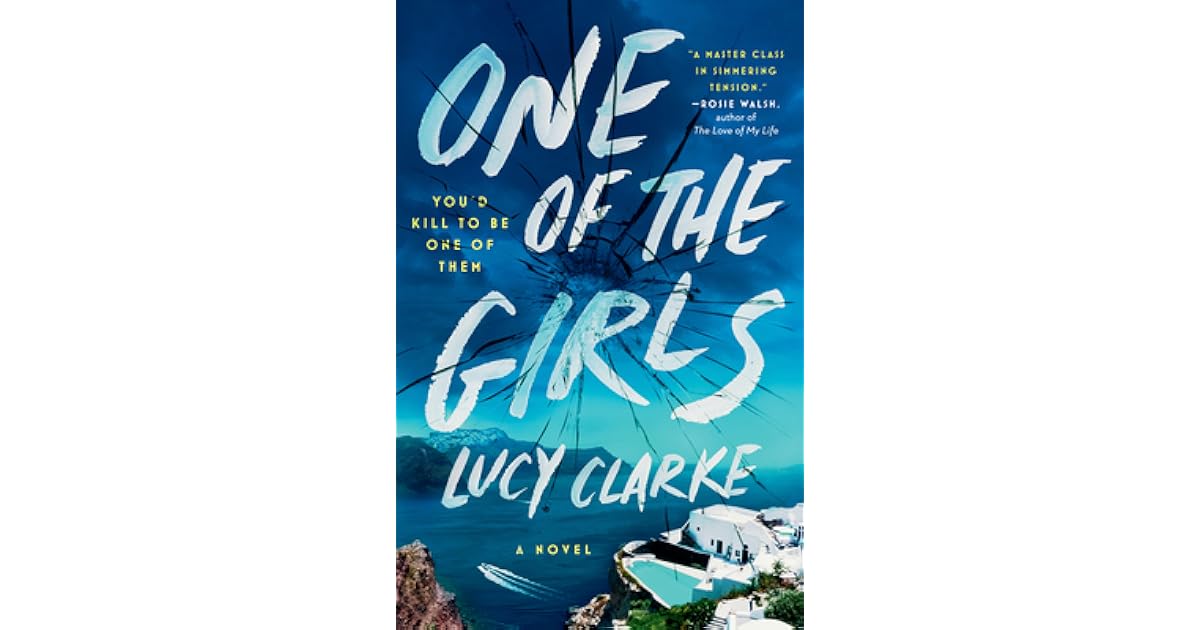 Book giveaway for One of the Girls by Lucy Clarke Apr 11-Apr 25, 2023
