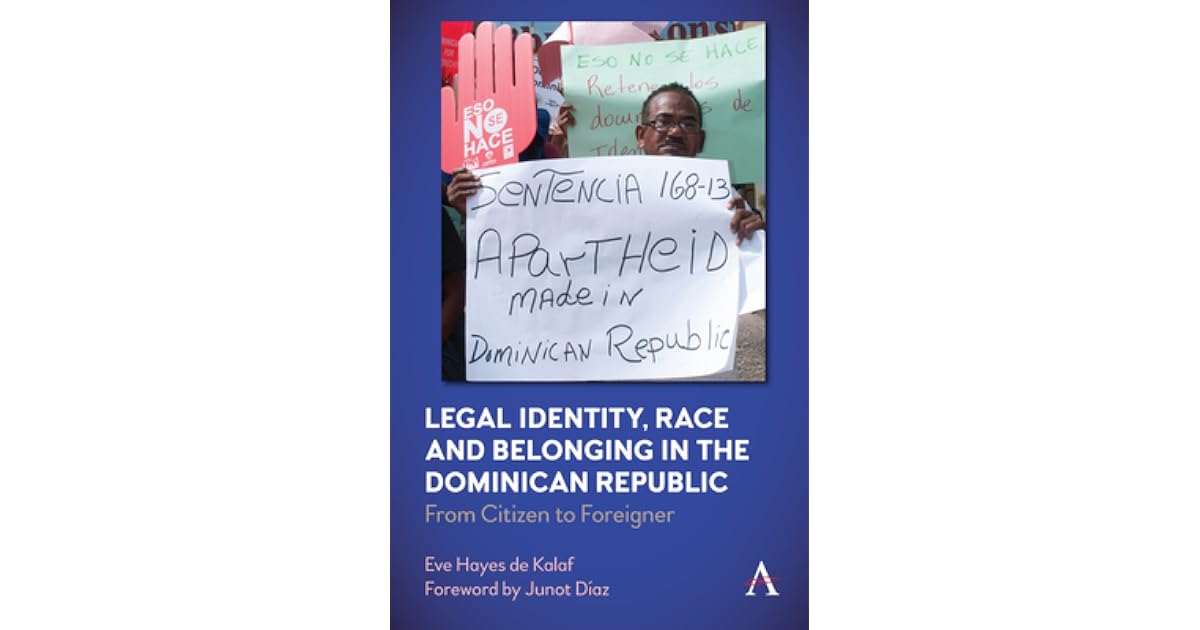 Book giveaway for Legal Identity, Race and Belonging in the Dominican ...