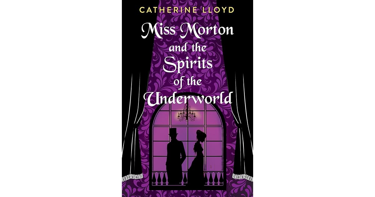 Susan’s review of Miss Morton And The Spirits Of The Underworld