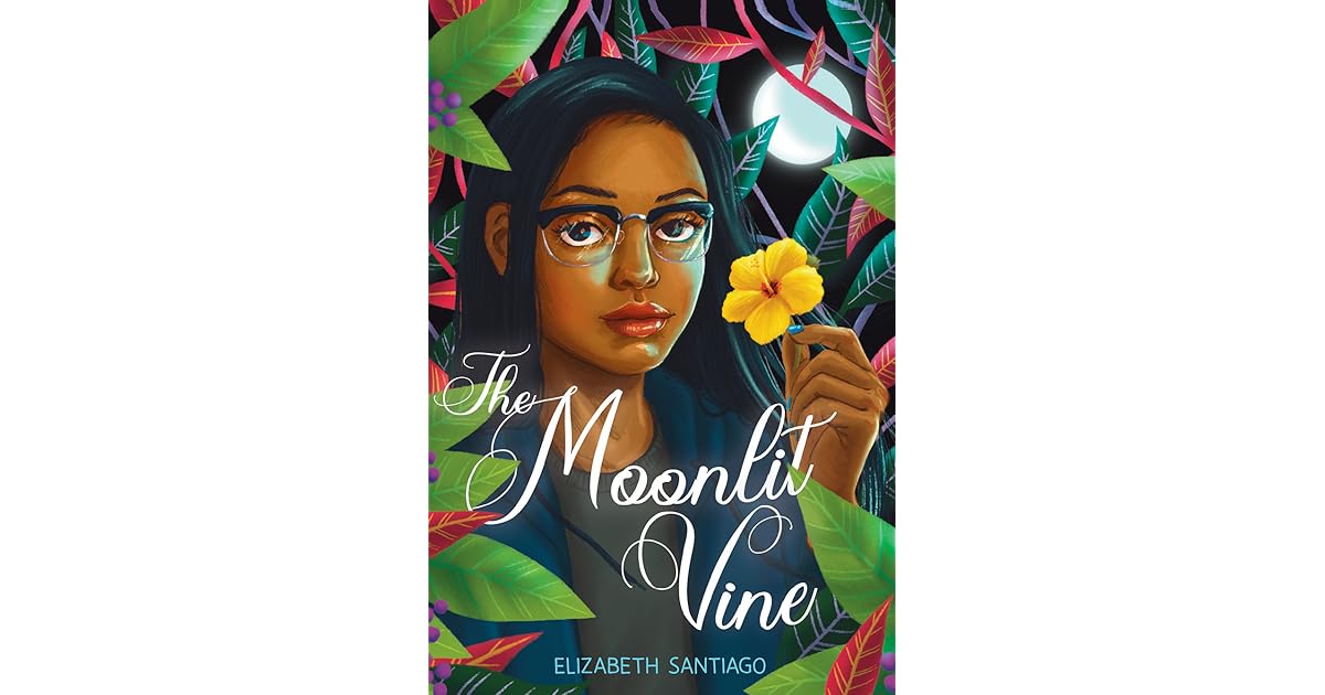 Book giveaway for The Moonlit Vine by Elizabeth Santiago Mar 01-Mar 31 ...