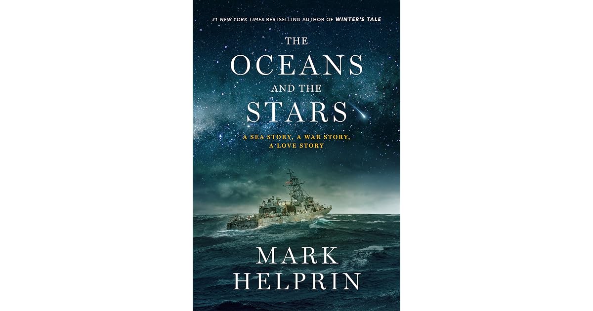 Book giveaway for The Oceans and the Stars by Mark Helprin Sep 11-Oct ...