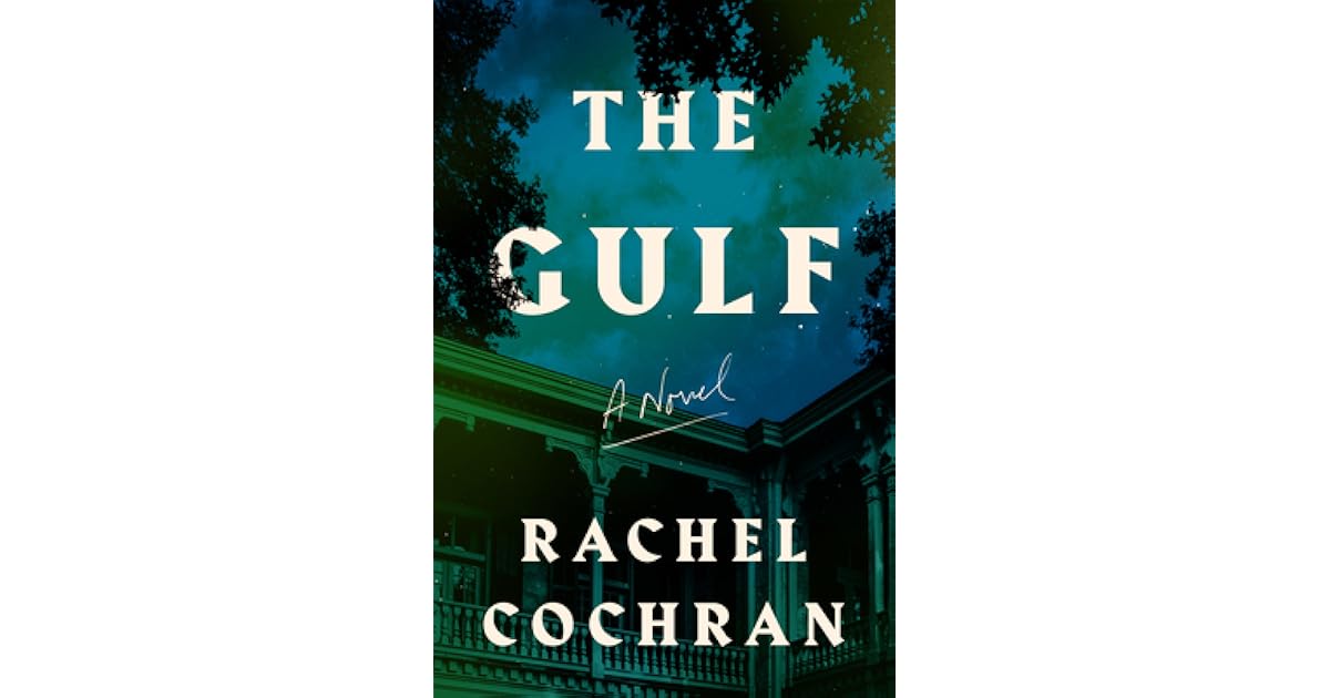 Book giveaway for The Gulf by Rachel Cochran Jun 16-Jun 29, 2023