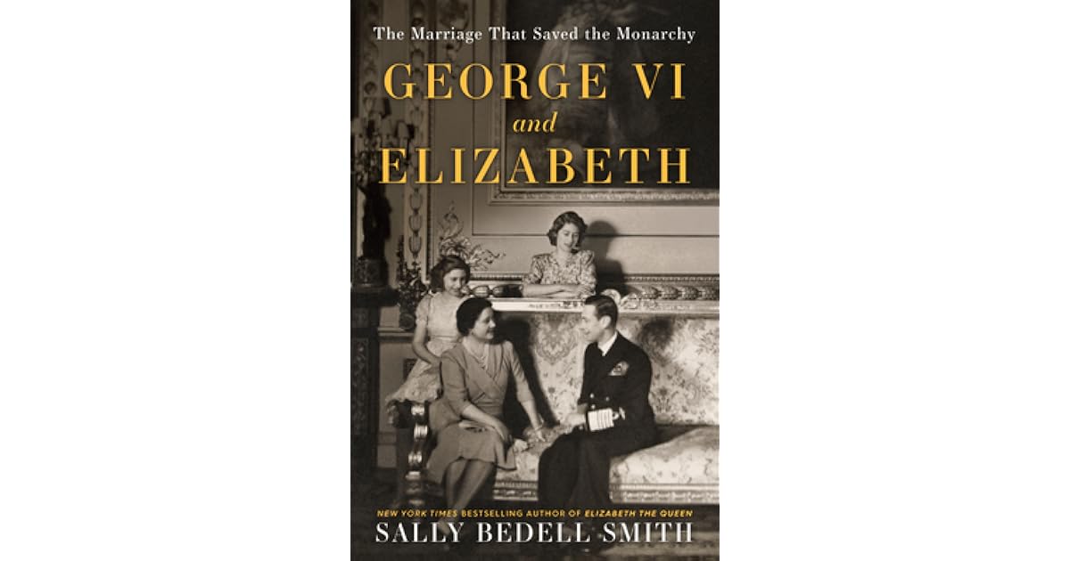 Book giveaway for George VI and Elizabeth: The Marriage That Saved the ...