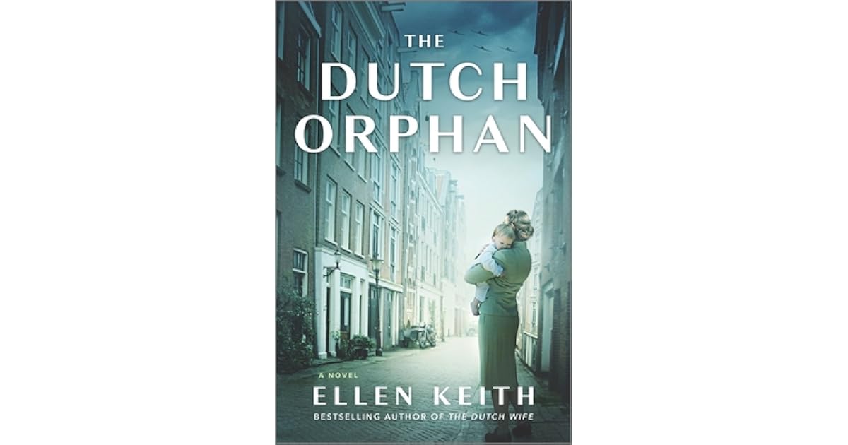 Book giveaway for The Dutch Orphan by Ellen Keith Jan 15-Feb 10, 2023