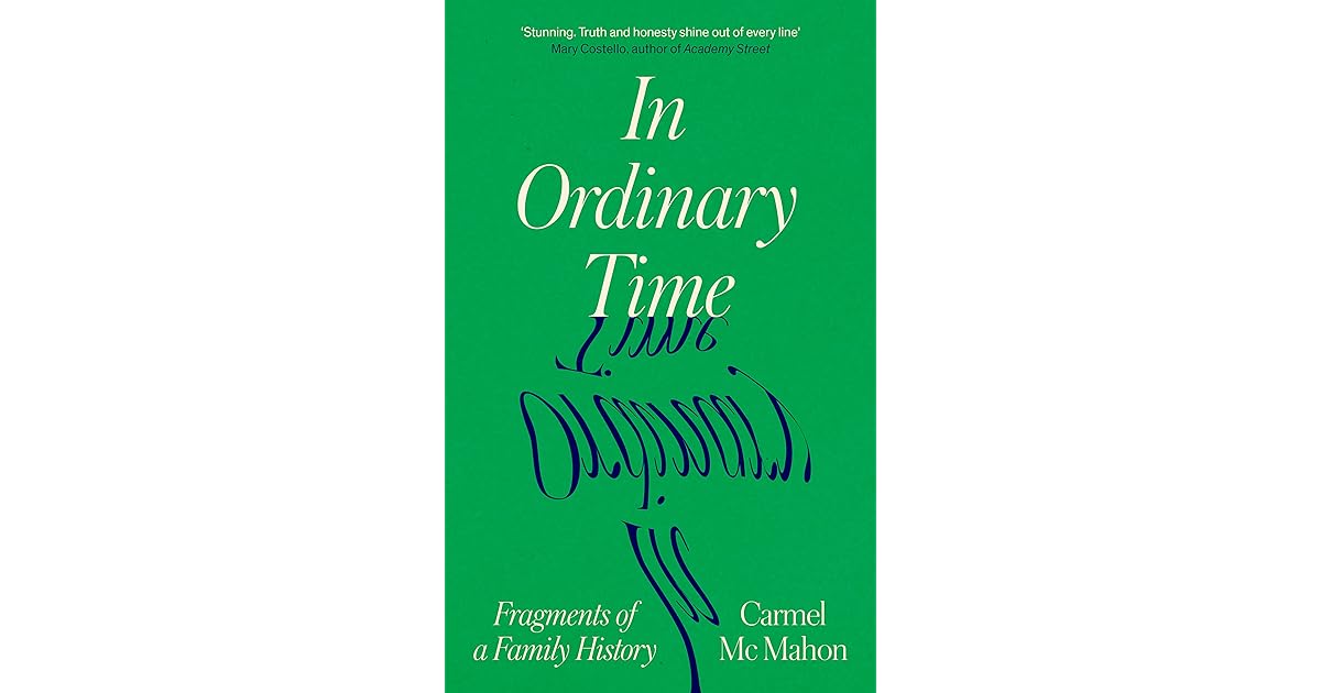 Claire’s review of In Ordinary Time: Fragments of a Family History