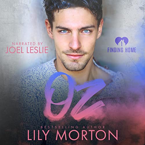 read PDF Oz (Finding Home, #1) BY Lily Morton on iPhone | GM Binder