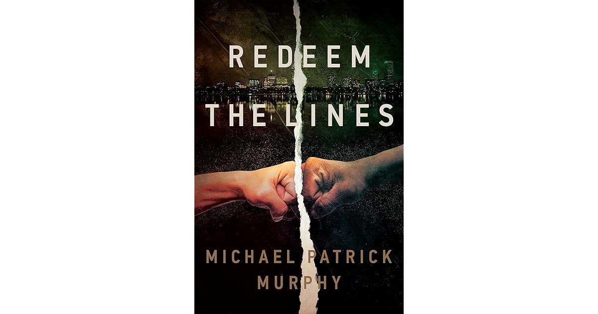Book giveaway for Redeem the Lines by Michael Patrick Murphy Mar 30-Apr 13, 2023