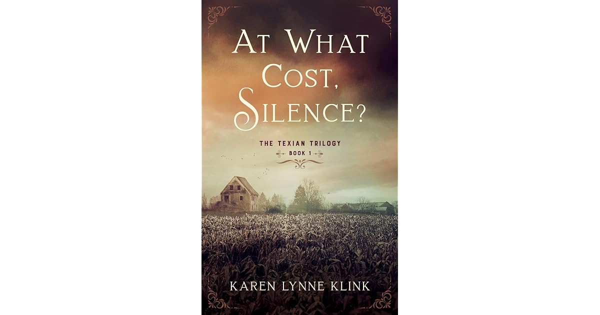 Book giveaway for At What Cost, Silence? (The Texian Trilogy #1) by ...