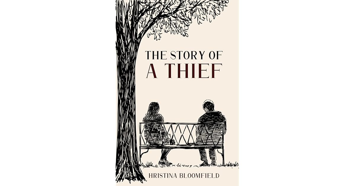 Book giveaway for The Story of a Thief by Hristina Bloomfield Feb 16 ...