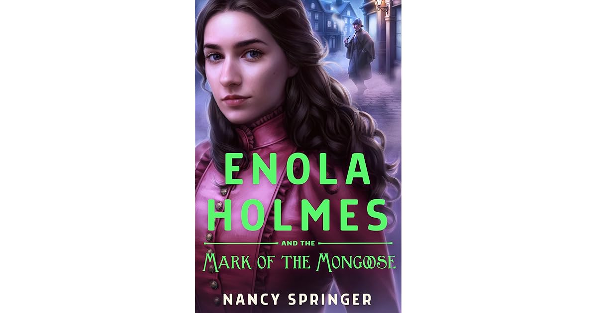 Book giveaway for Enola Holmes and the Mark of the Mongoose (Enola ...