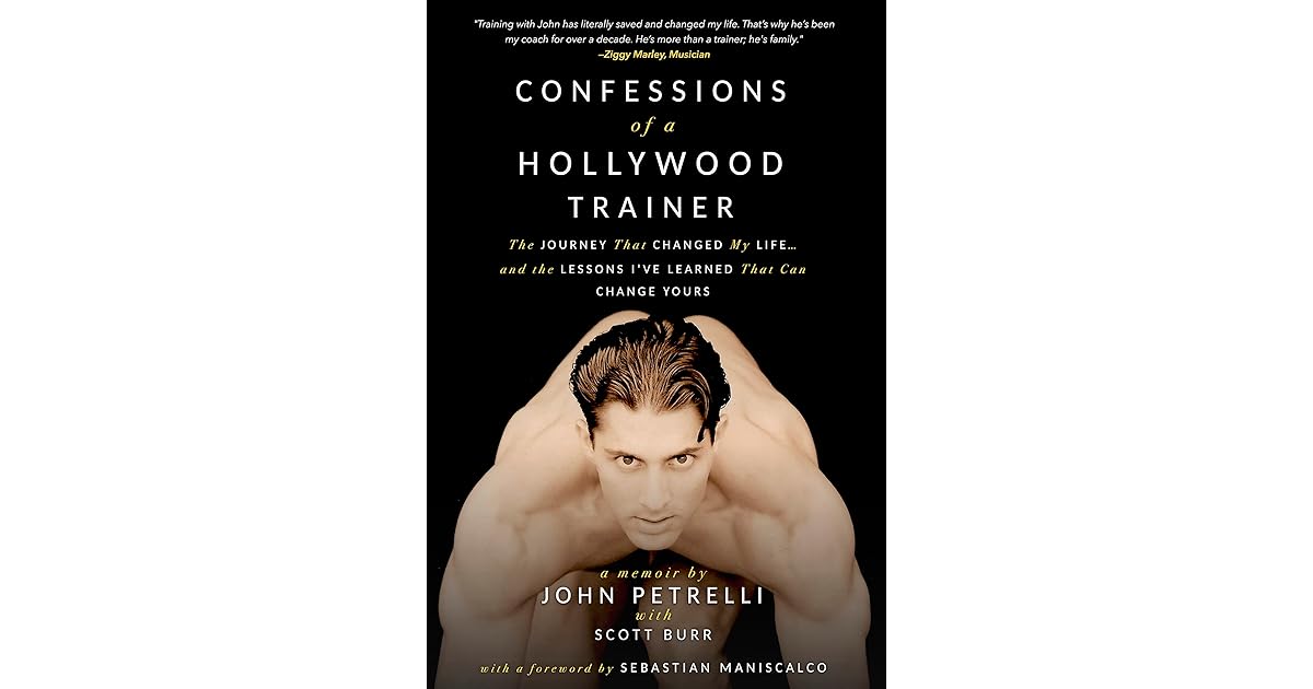 Book giveaway for Confessions of a Hollywood Trainer: The Journey That ...