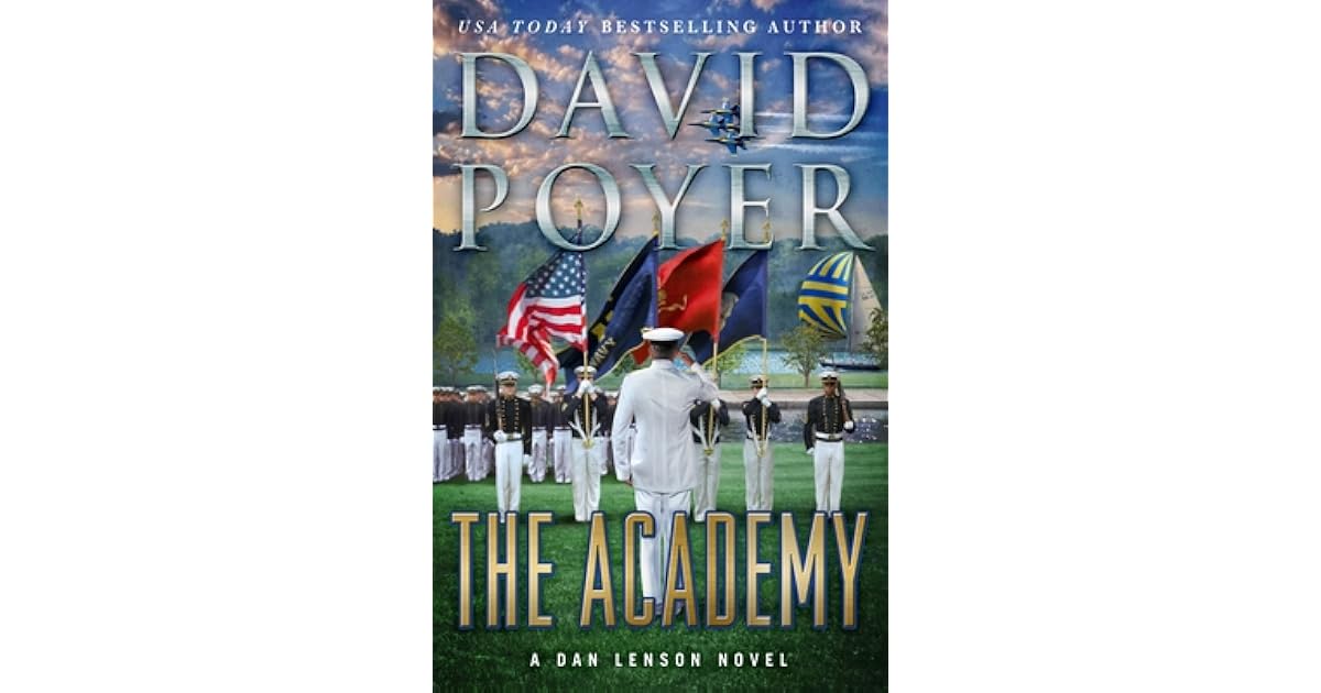 Book giveaway for The Academy (Dan Lenson Novels, #22) by David Poyer ...