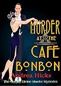 Camille Divine Murder Mystery Series by Andrea Hicks