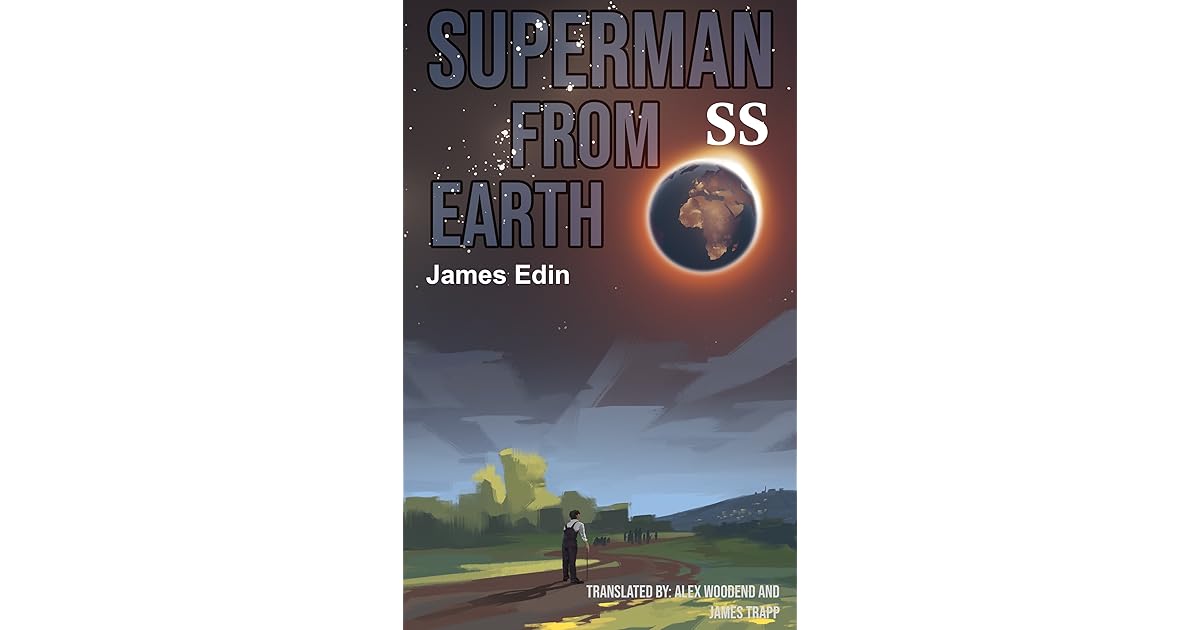 Book giveaway for SUPERMAN FROM EARTH SS by James Edin Jun 07-Jun 14, 2023