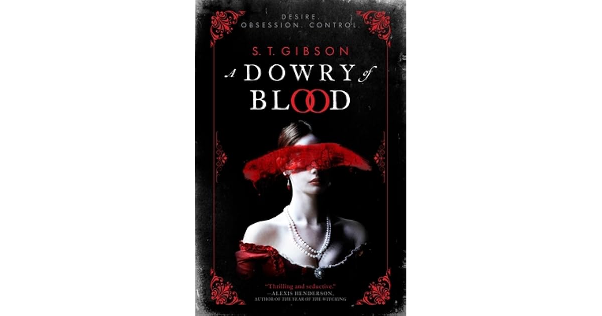 Book giveaway for A Dowry of Blood by S.T. Gibson Apr 10-Apr 24, 2023