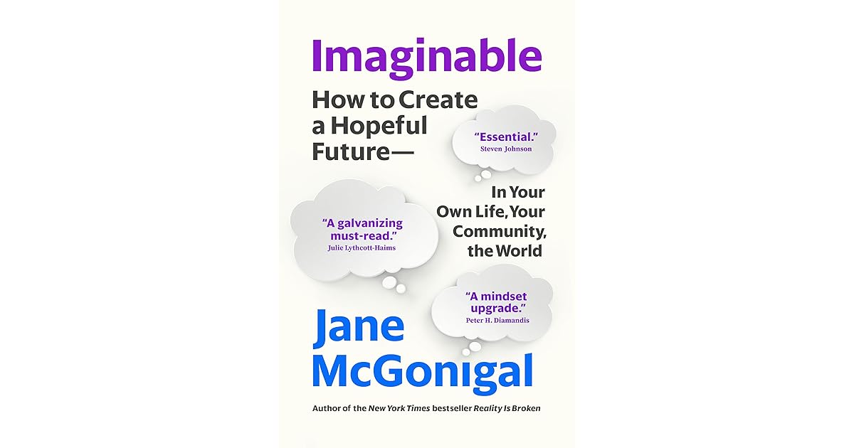 Book giveaway for Imaginable: How to See the Future Coming and Feel ...