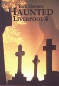 Haunted Liverpool Series by Tom Slemen