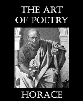 Quote by Horace: “The aim of the poet is to inform or delight, or...”