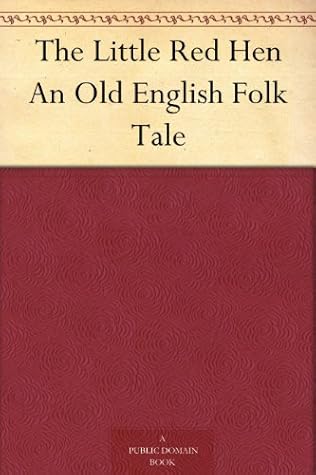 Susan Marie Molloy’s review of The Little Red Hen An Old English Folk Tale